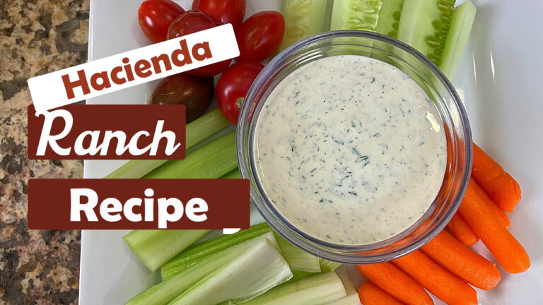 Hacienda Ranch Recipe: Delicious Dish
